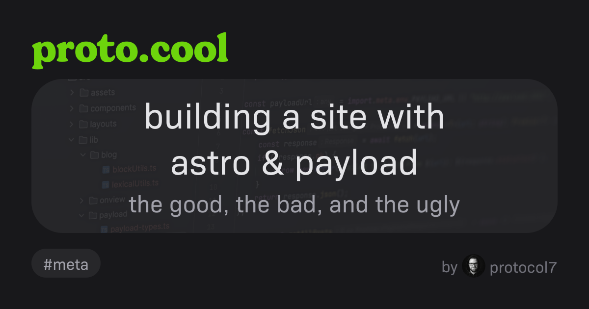 Building a site with Astro & Payload — proto.cool